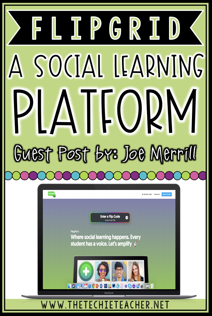 Flipgrid A Social Learning Platform The Techie Teacher flipgrid-a-social-learning-platform-the-techie-teacher