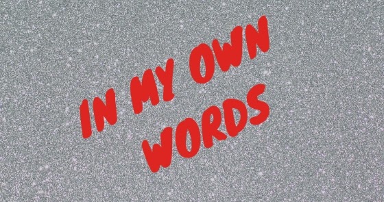 A Writer's Life: In My Own Words