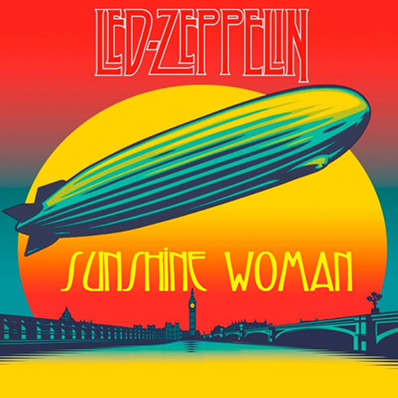 Albums That Should Exist: Led Zeppelin - Sunshine Woman - Non-Album ...