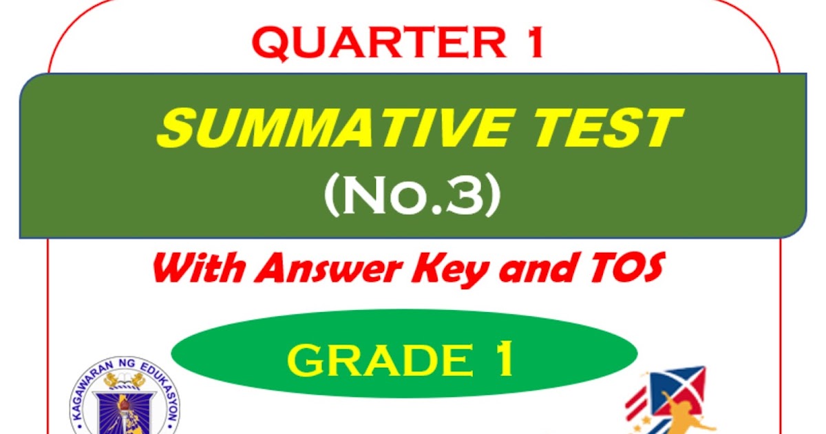 Summative Test #3 ~ GRADE 1 Quarter 1 - K12FILESHARE - DepED K-12 File ...