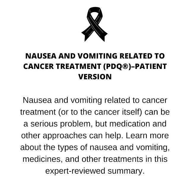 Nausea and Vomiting Related to Cancer Treatment (PDQ®)–Patient Version ...