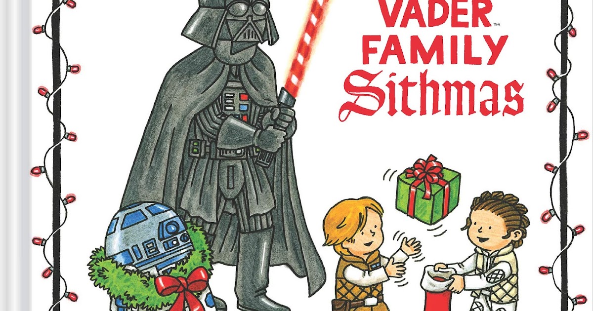 STAR WARS AFICIONADO WEBSITE: FESTIVE FUN WITH 'A VADER FAMILY SITHNESS ...