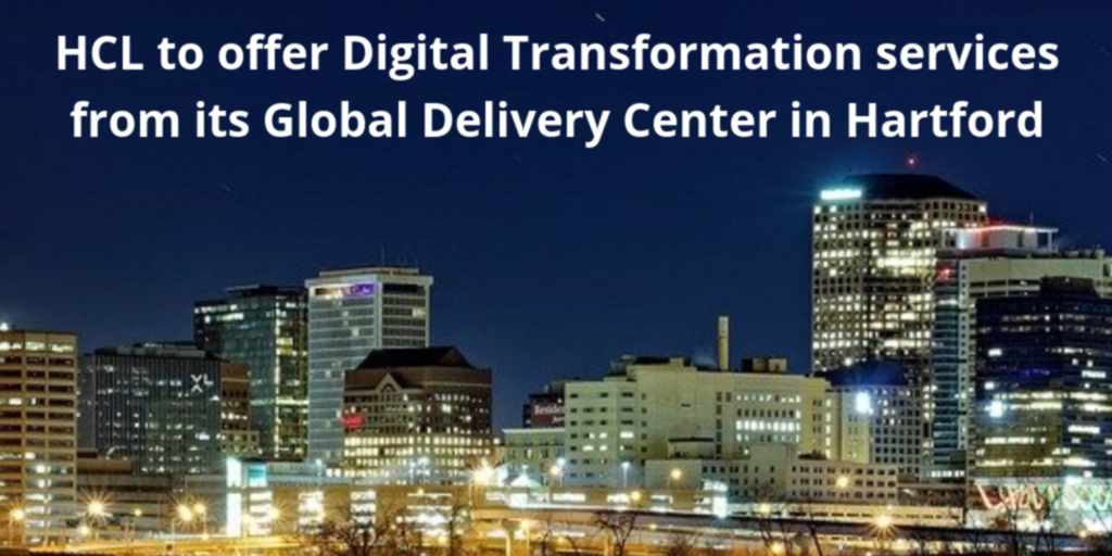 HCL to offer Digital Transformation services from its Global Delivery ...
