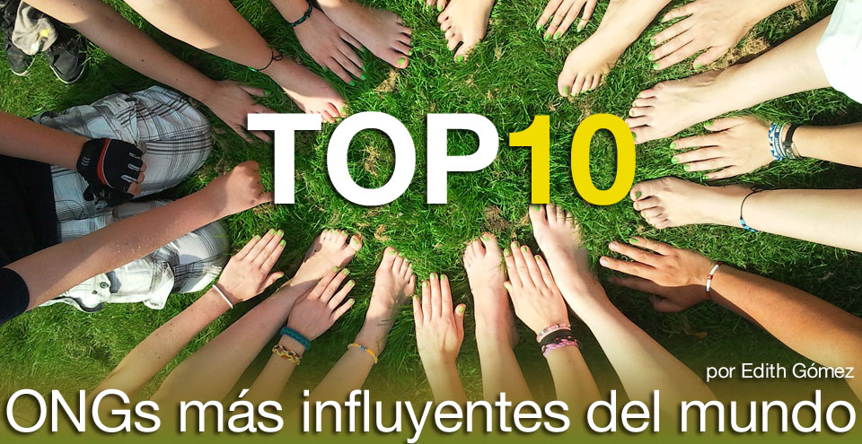LAS 10 ONG MAS IMPORTANTES DEL MUNDO