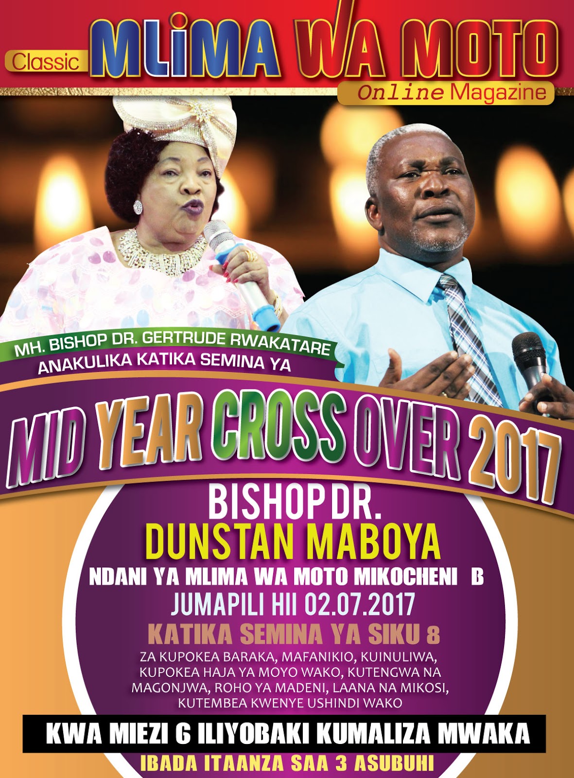 SEMINA YA KUCHOTA BARAKA ZAKO - MID YEAR CROSS OVER 2017 MLIMA WA MOTO ...