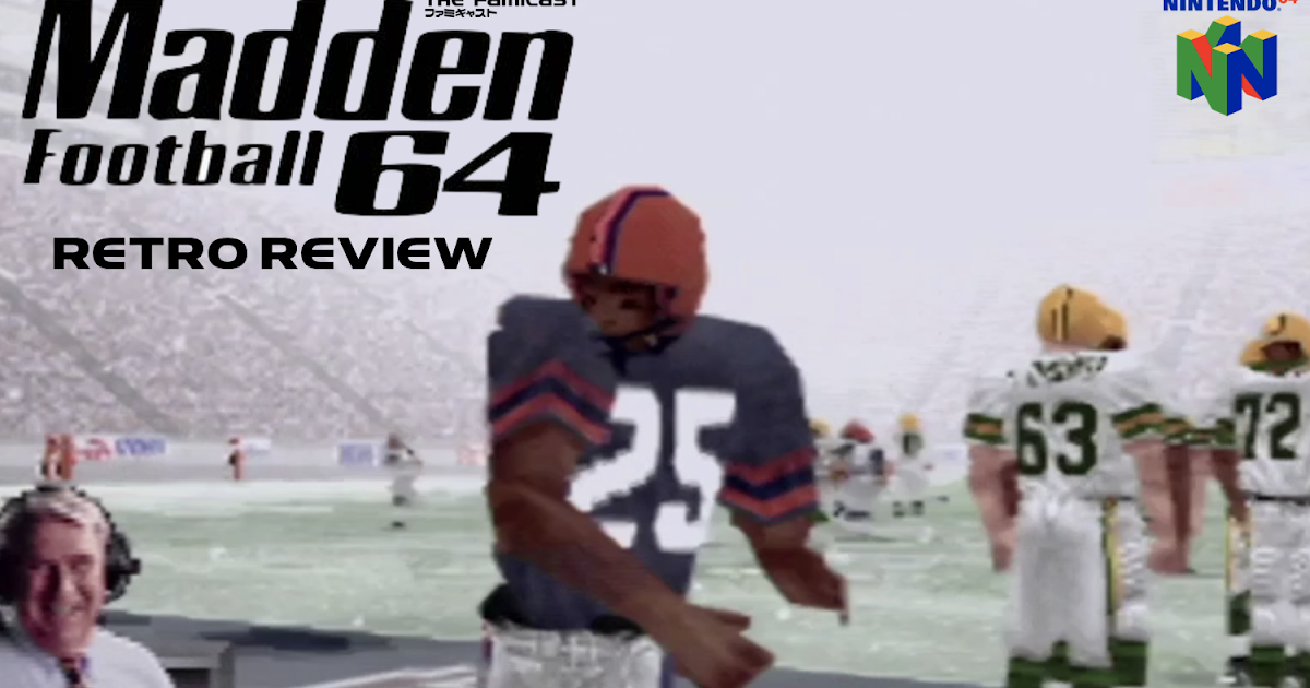 Madden Football 64 | Retro Review | Nintendo 64 - TheFamicast.com ...