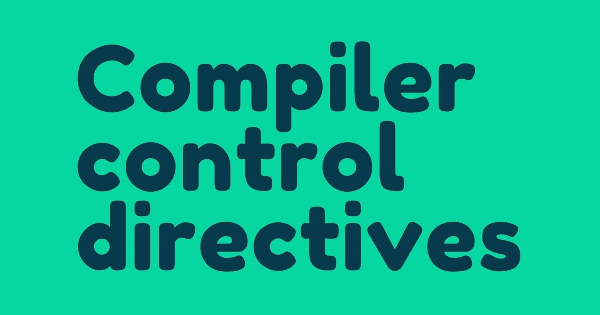 Compiler Control Directives