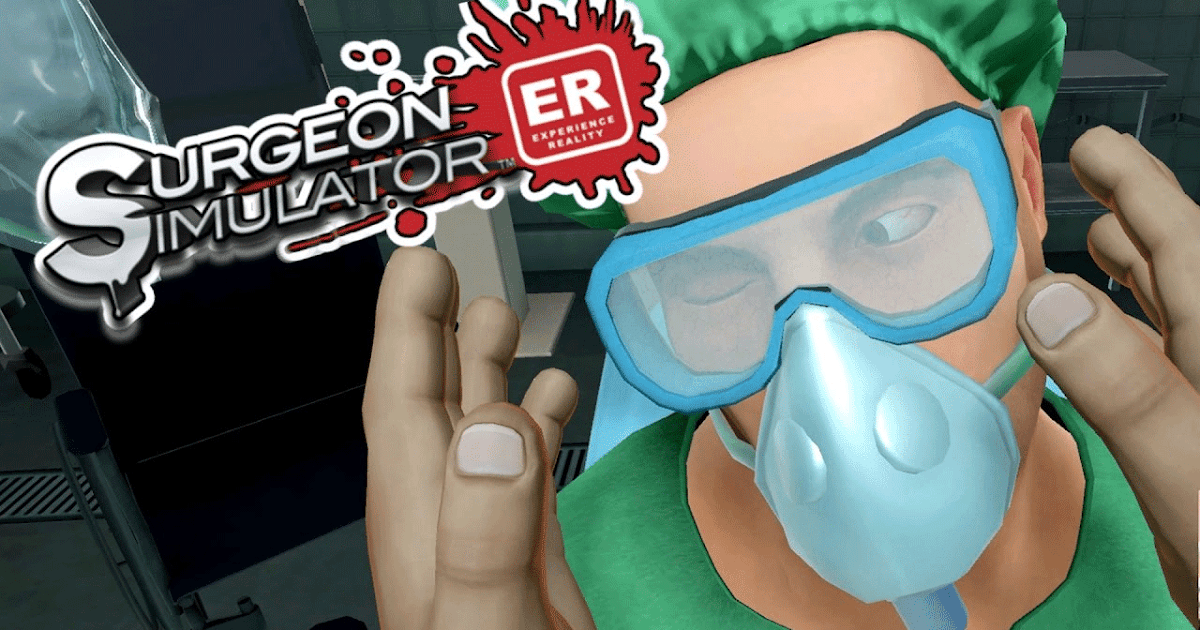 Surgeon Simulator: Experience Reality - Tải Nhanh