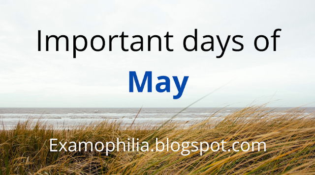 Important Days of May - Examophilia