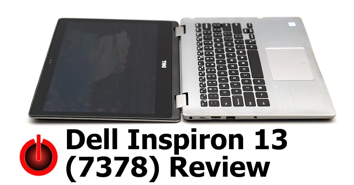 Dell Inspiron 13 7378 Review - MSmartMobi |Mobiles Reviews,Tech Reviews ...