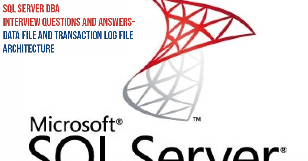 MS SQL Server Interview Questions 2020: SQL Server DBA Interview ...