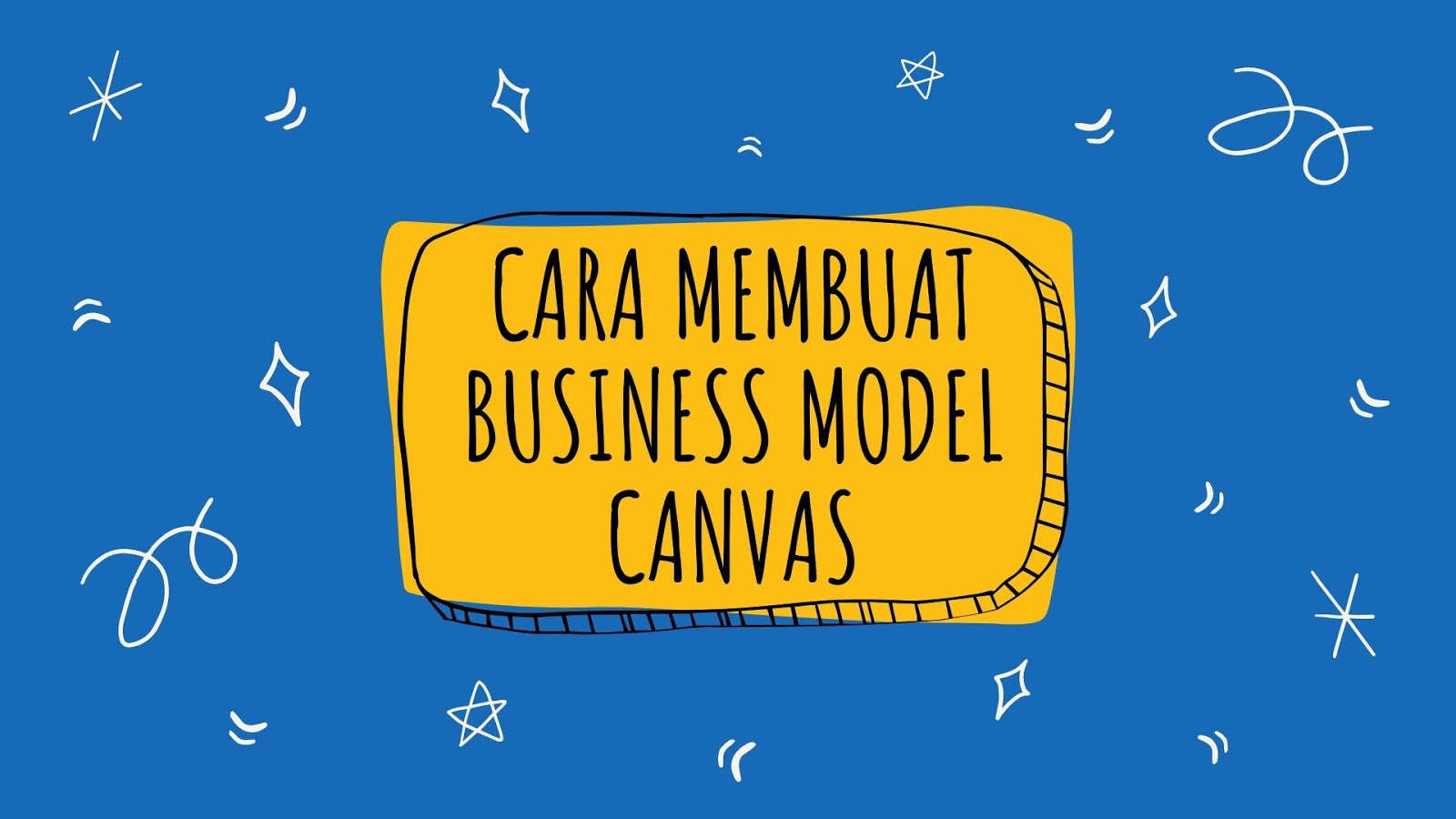 Panduan Membuat BMC yang Baik dan Benar