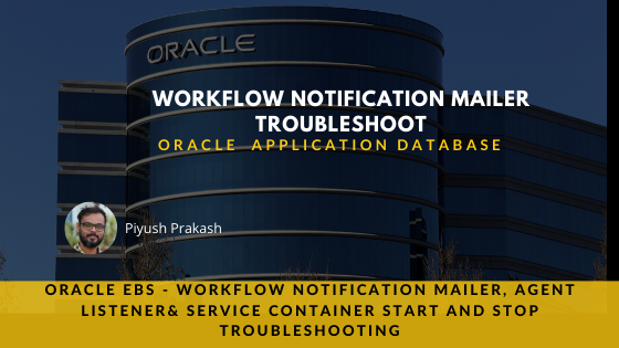 Oracle EBS - Workflow Notification Mailer, Agent Listener& Service ...