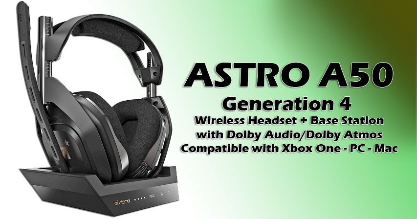 ASTRO A50 Generation 4 Wireless Headset + Base Station Review ...