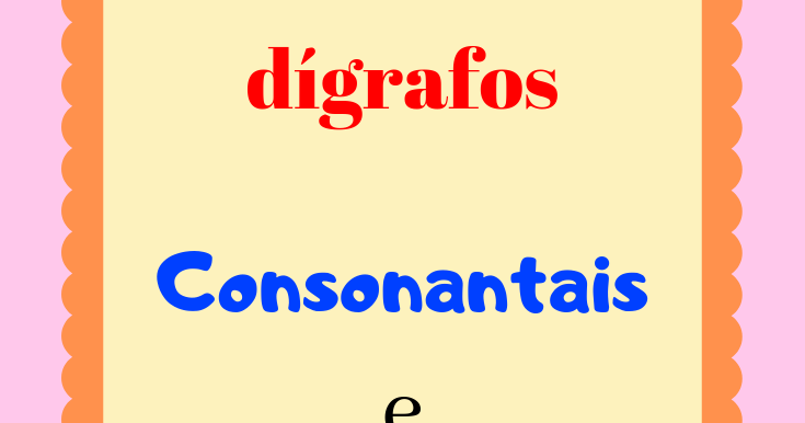 Dígrafos - O que são dígrafos consonantais e vocálicos? - Momento Studies