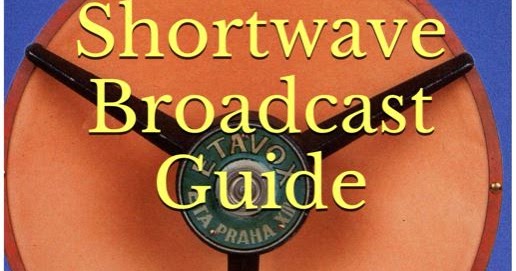 Shortwave Central: International Shortwave Broadcast Guide Winter 2016 ...