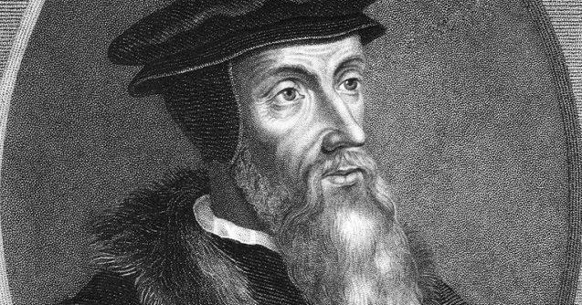 MINISTÉRIO BERÉIA: João Calvino e “Os Cinco Pontos do Calvinismo”