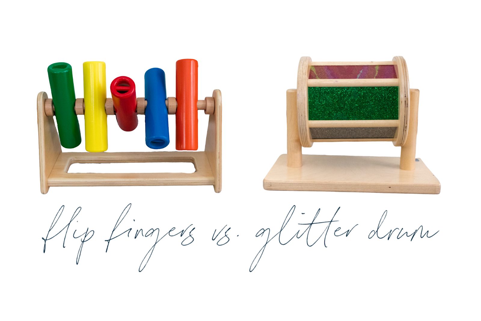 Montessori Friendly Baby Toys - Flip Fingers or Glitter Drum