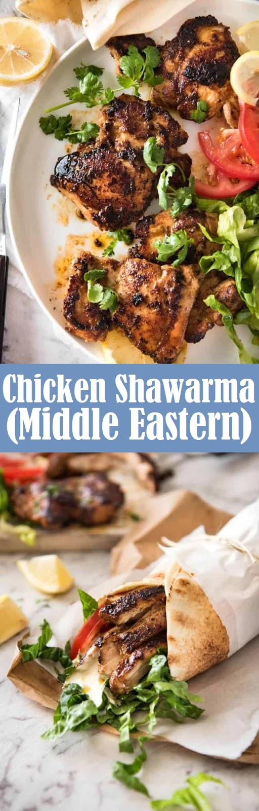 Chicken Shawarma (Middle Eastern)