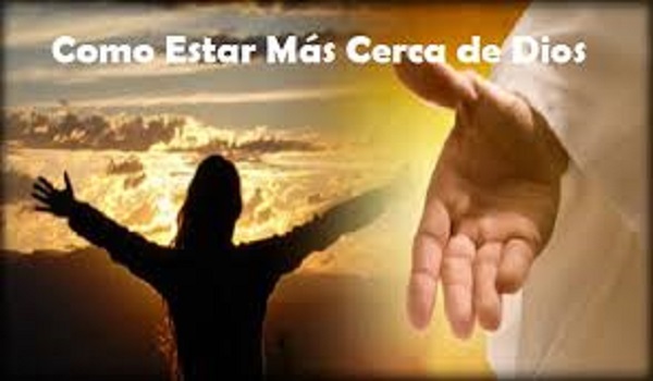 Estar cerca de Dios