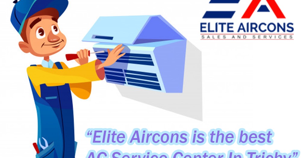 Top AC Services in Trichy: Air Conditioning Guide: Proper Maintenance ...