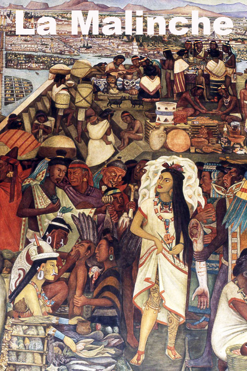 Christina Fajardo's Blog: La Malinche - Caught Between Two Cultures
