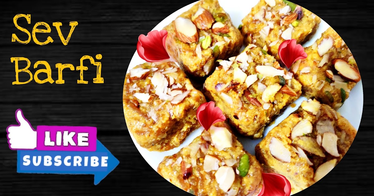 Sev Barfi/ Sindhi Special Mithai