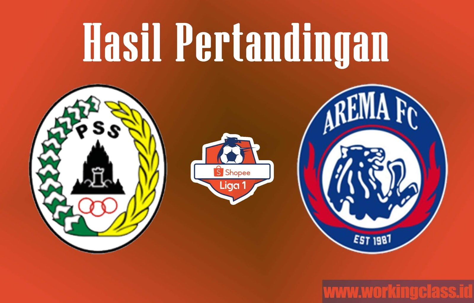 Hasil Shopee Liga 1 : PSS Sleman vs Arema FC - Workingclass.id Hasil Shopee Liga 1 : PSS Sleman vs Arema FC - Workingclass.id