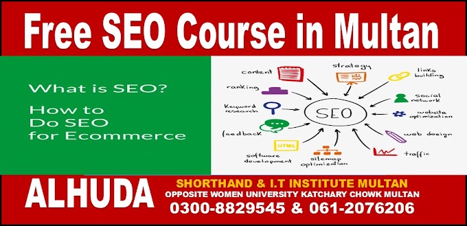 SEO course in Multan and free Online SEO Course in Pakistan