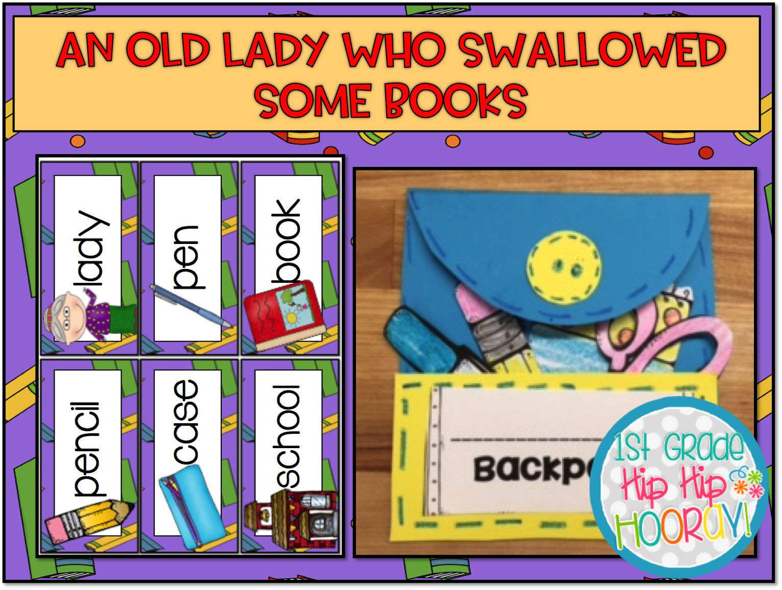 1st Grade Hip Hip Hooray!: An Old Lady Swallowed a Book!