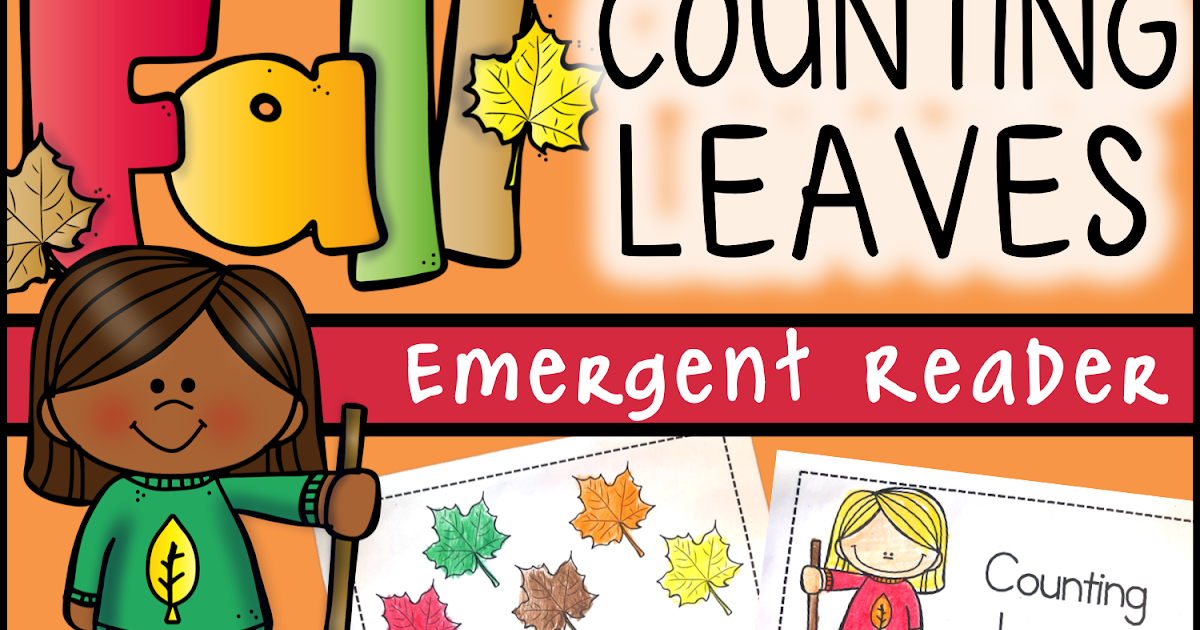 Counting Leaves Fall Emergent Reader {Plus - a FREE Download!} | The ...