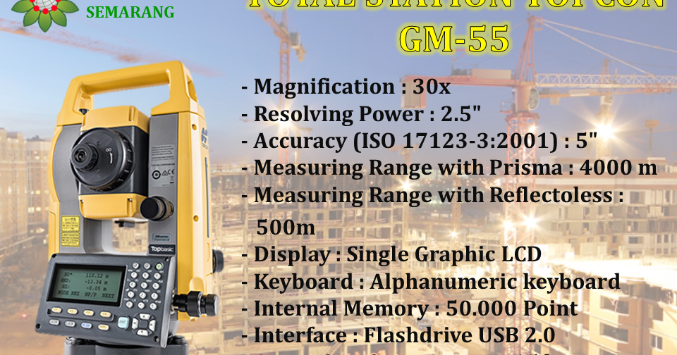 JUAL TOTAL STATION TOPCON GM55|GM-55| GM 55 YOGYAKARTA JUAL TOTAL STATION TOPCON GM55|GM-55| GM 55 YOGYAKARTA