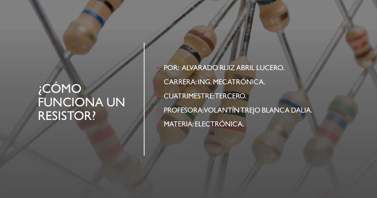 ¿Cómo funciona un resistor?
