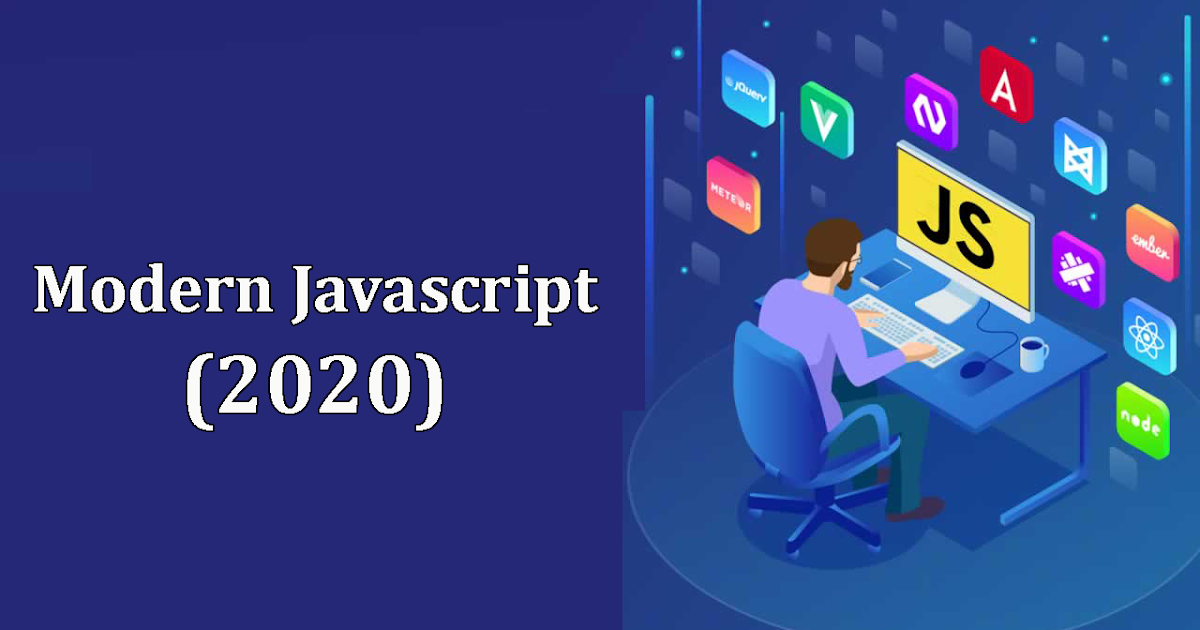 Chia Sẻ Khóa Học The New Modern Javascript Bootcamp (2020) [Khóa 9841 A ...