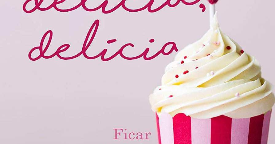 LER ROMANCES********** Livros e muito mais: DELÍCIA, DELÍCIA