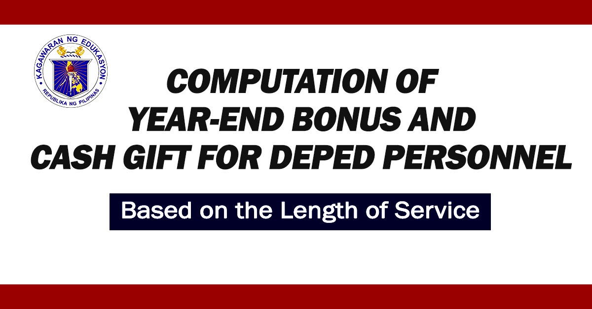 Computation of Year-End Bonus and Cash Gift for DepEd Personnel - DepEd ...