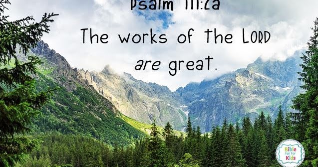 The Works of the Lord are Great | Bible Fun For Kids