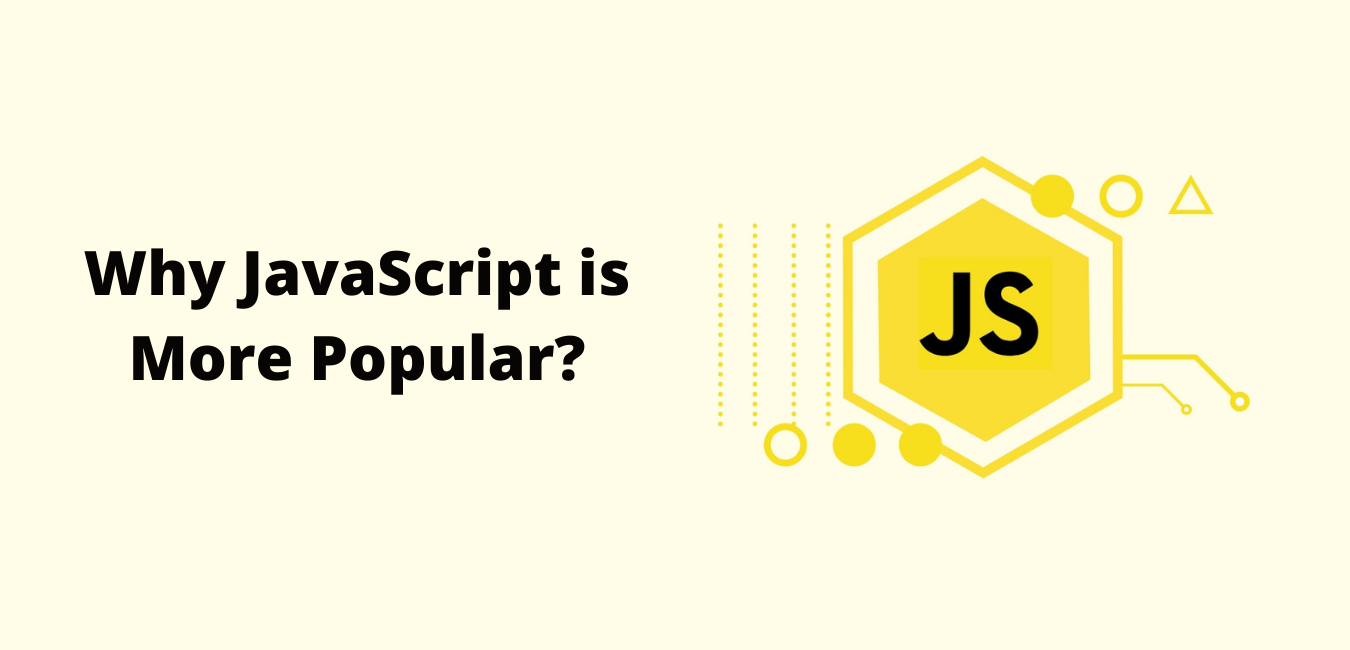 Why JavaScript Is More Popular VuDaily Why JavaScript Is More Popular VuDaily