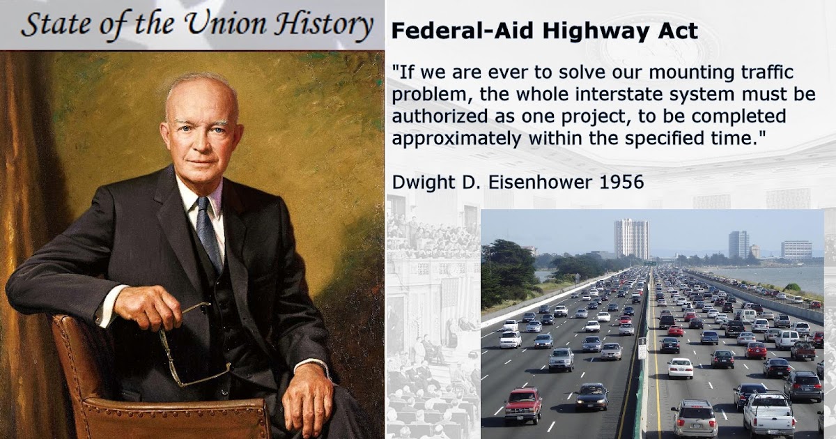 State of the Union History: 1956 Dwight D. Eisenhower - Federal-Aid ...