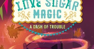 Teach Mentor Texts: Love Sugar Magic