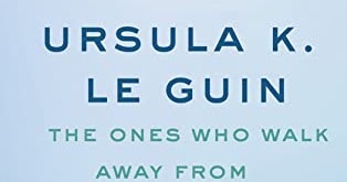 The Ones Who Walk Away from Omelas: A Thoughtful Short Story | The Red ...