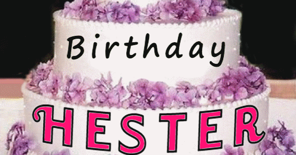 Happy Birthday HESTER image gif