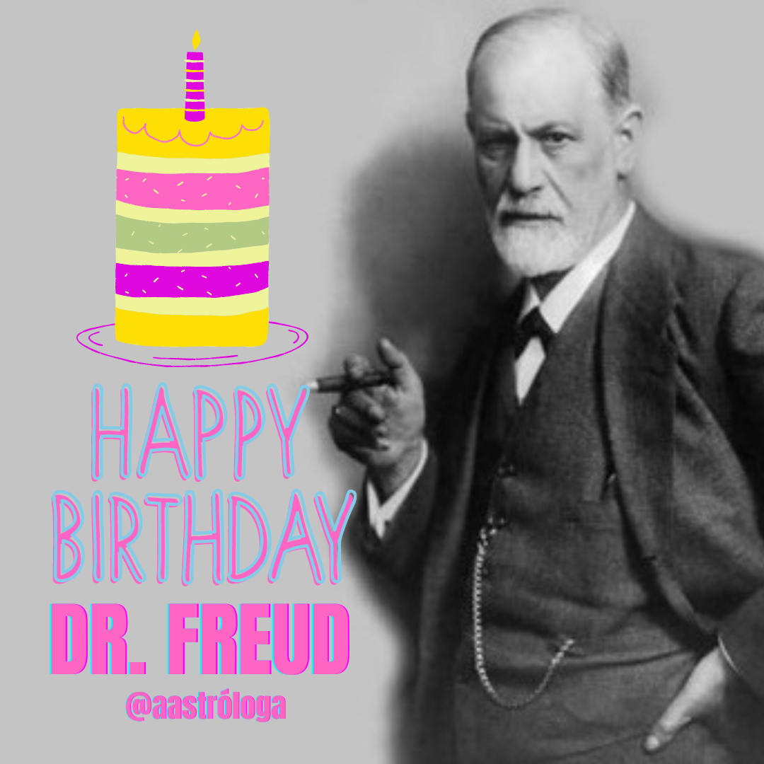 a astróloga: Happy Birthday Dr. Freud