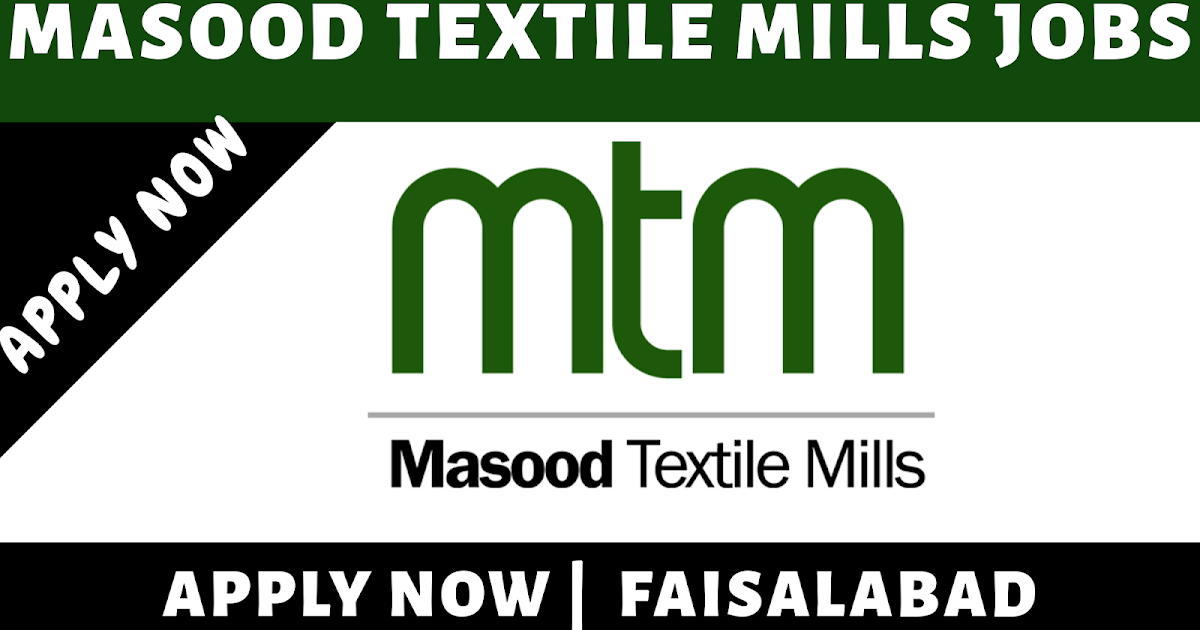 Masood Textile Mills (MTM) Multiple Jobs 2019 - Engineering Career ...