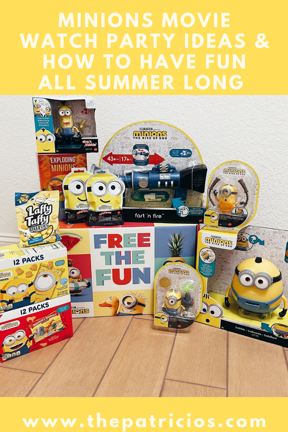 Free The Fun All Summer Long With Minions - THE PATRICIOS