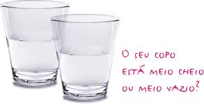 Historicando: O copo meio cheio… ou meio vazio