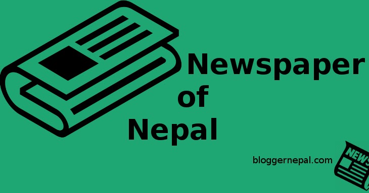 Newspapers in Nepal - Blogger Nepal