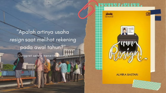 Resign!: Balada Cinta Budak Korporat - Elisma Herdinawati's Page ...