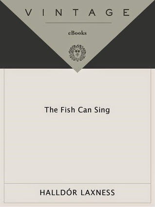 Once upon a Reading: Halldór Laxness, "The Fish Can Sing"