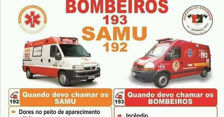 Essa mensagem vale a pena ver!!!: Quando chamar o SAMU ou os BOMBEIROS...